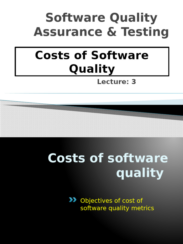 Lecture 3 Cost of Software Quality | PDF | Software | Software Quality