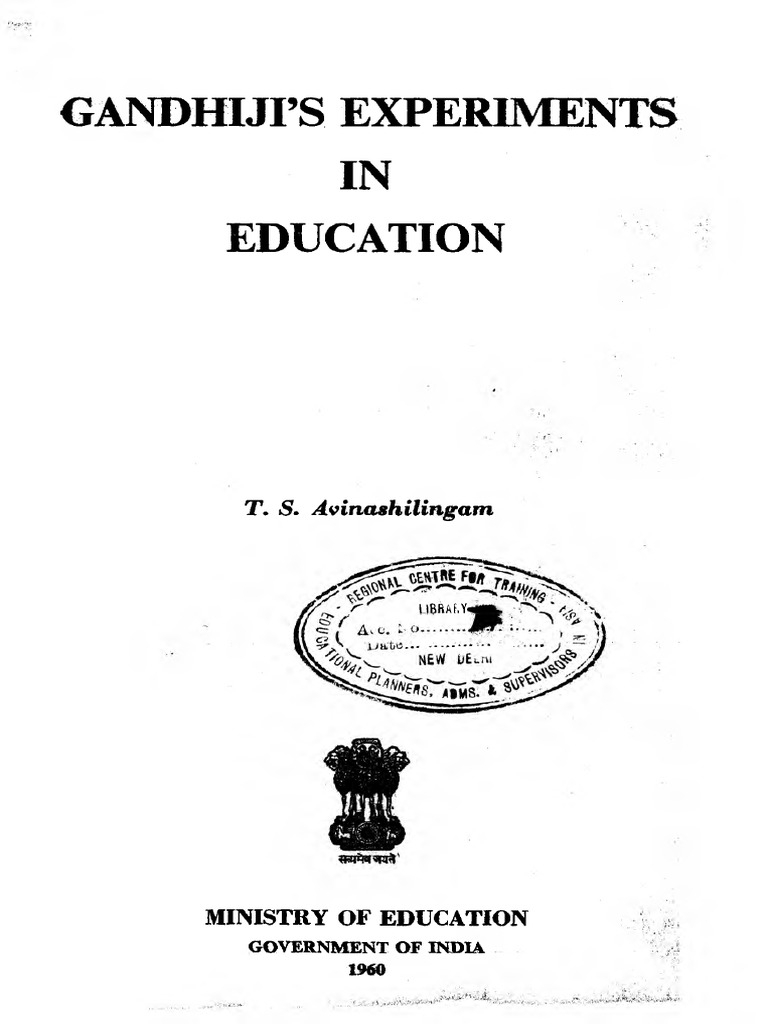 Gandhi Experiments in Education | PDF | Mahatma Gandhi | Knowledge