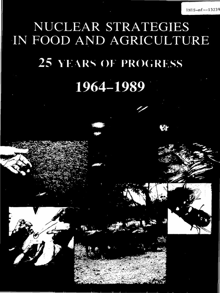 Nuclear Strategies in Food and Agriculture - 25 Years of Progress ...