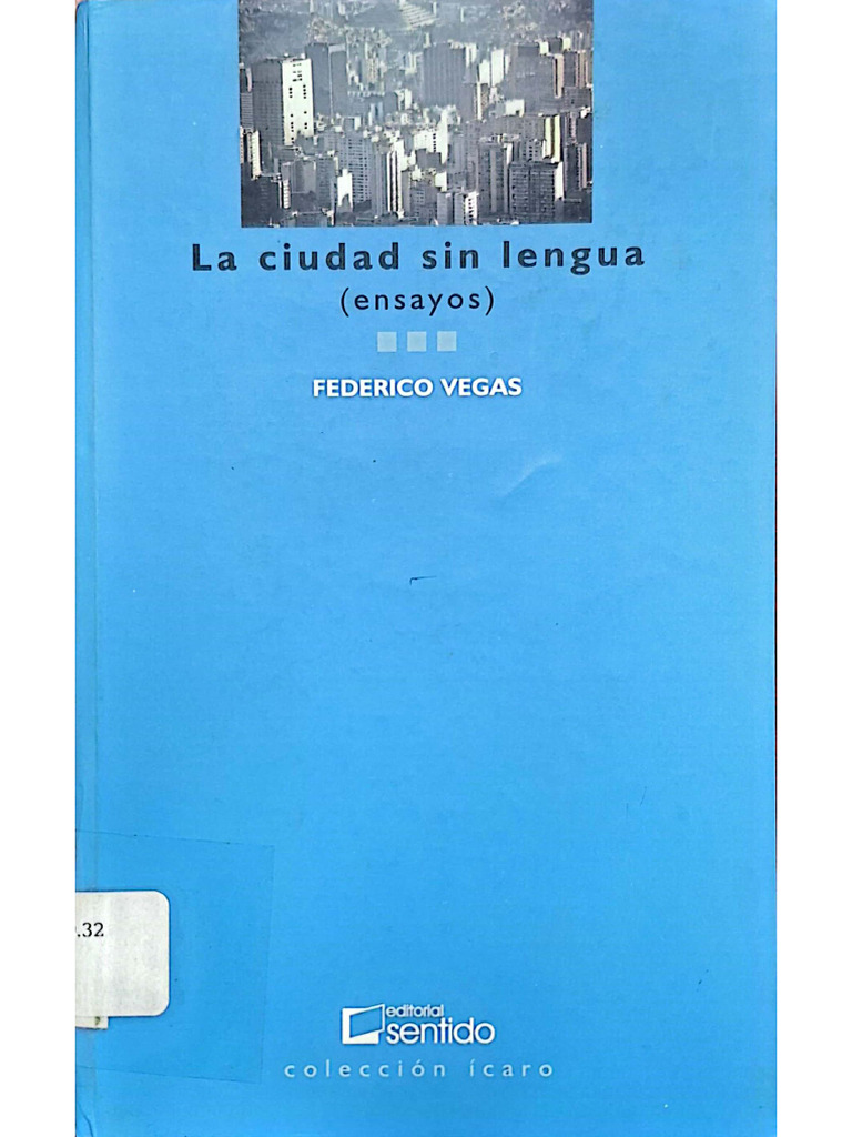 Federico Vegas (2001) - Nuestro Idioma (En Ciudad Sin Lengua) | PDF