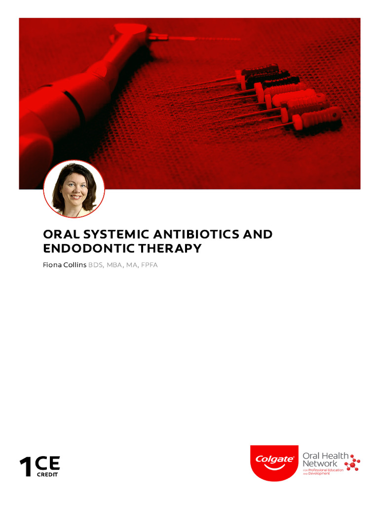Oral Systemic Antibiotics and Endodontic Therapy | PDF | Antimicrobial Resistance | Dentist