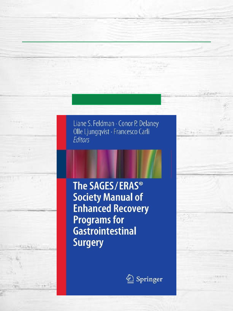 Hottest Now The SAGES / ERAS® Society Manual of Enhanced Recovery ...