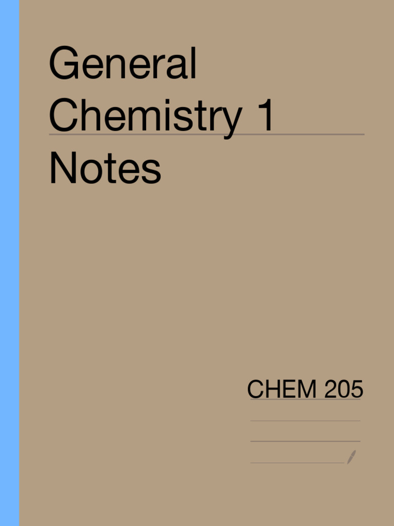 Chem 205 General Chemistry 1 Notes | PDF | Stoichiometry | Acid