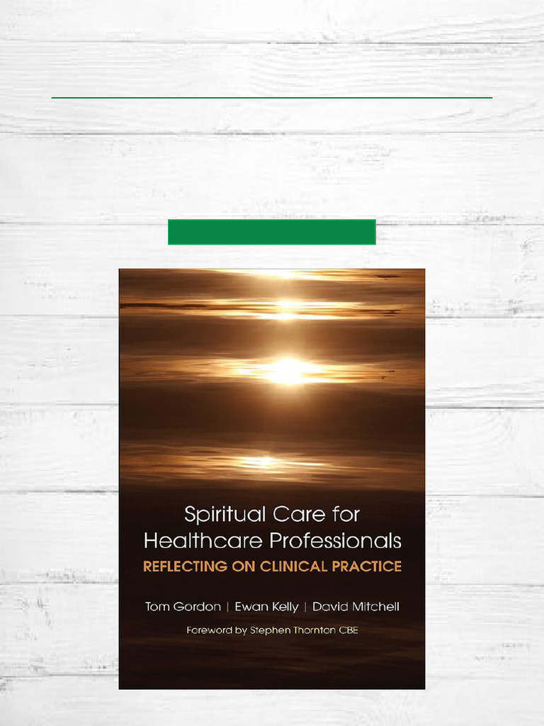 Claim Reflecting On Clinical Practice Spiritual Care For Healthcare ...