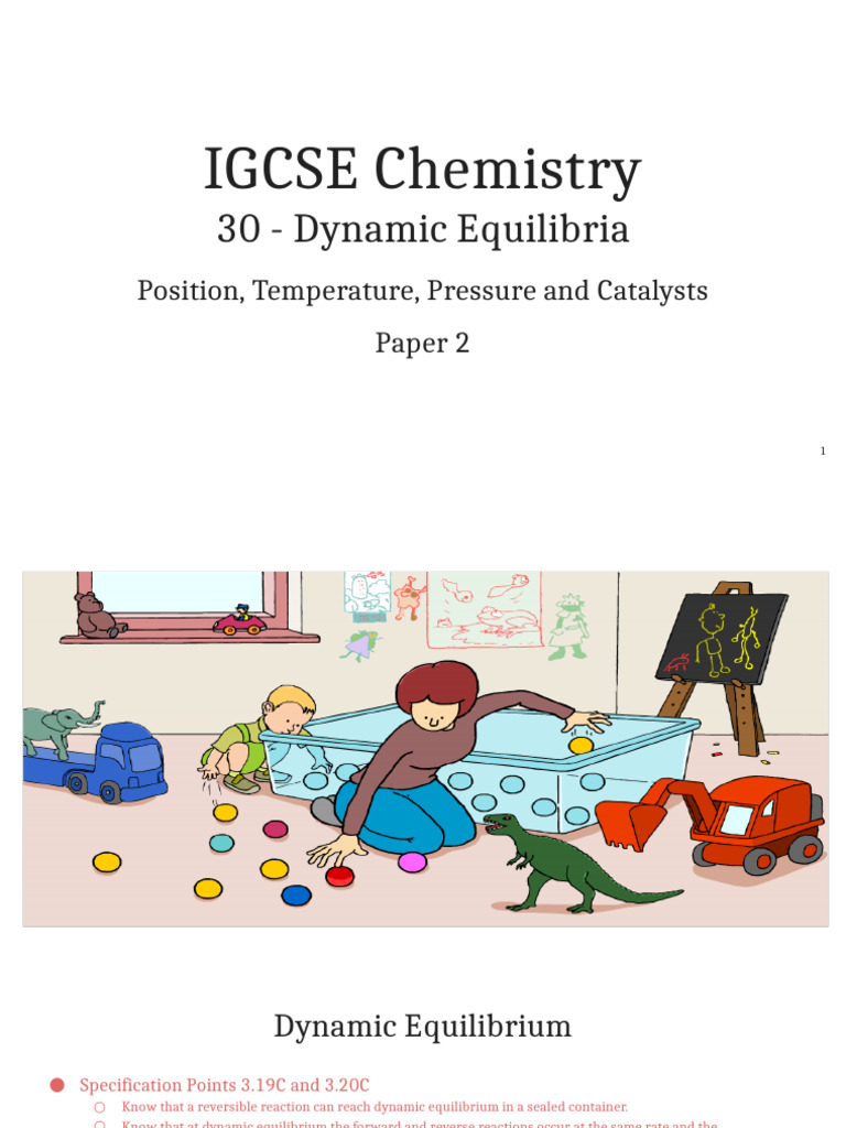 IGCSE Chemistry Lecture 30 - Dynamic Equilibria | PDF | Reaction Rate | Chemical Equilibrium