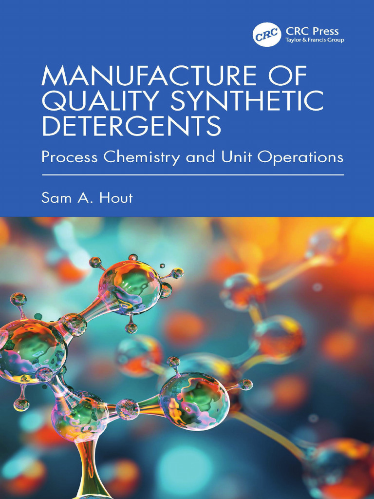 Synthetic Detergent Manufacturing Guide | PDF | Detergent | Bleach