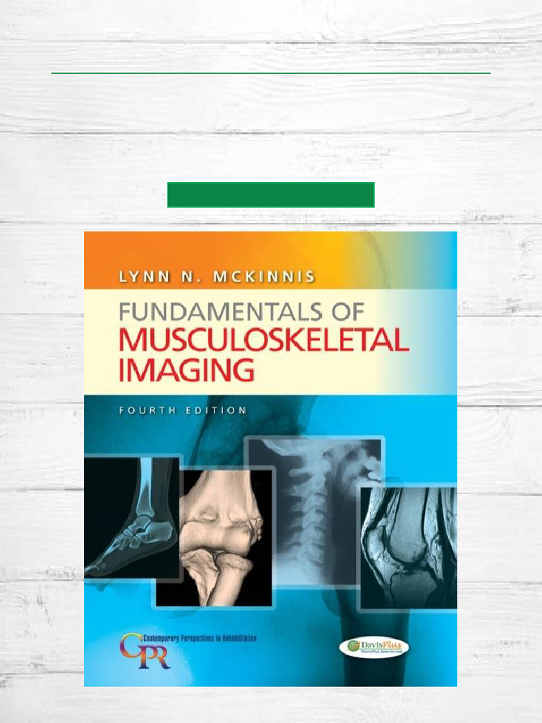 Musculoskeletal Imaging Fundamentals PDF | PDF | Radiology | Physical ...