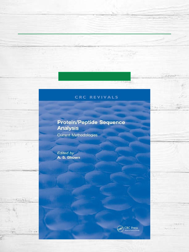Unlock Protein/Peptide Sequence Analysis Current Methodologies 1st Edition Fast Download | PDF ...