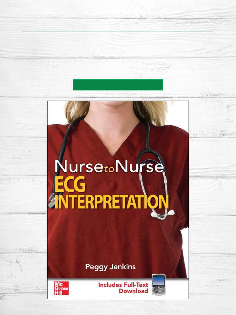 Research Nurse To Nurse ECG Interpretation 1st Edition Direct Download ...