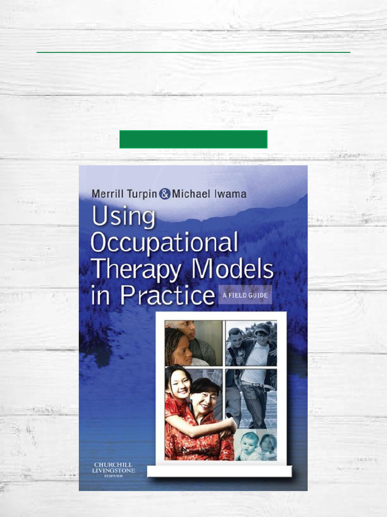 Read Using Occupational Therapy Models in Practice A Fieldguide High ...
