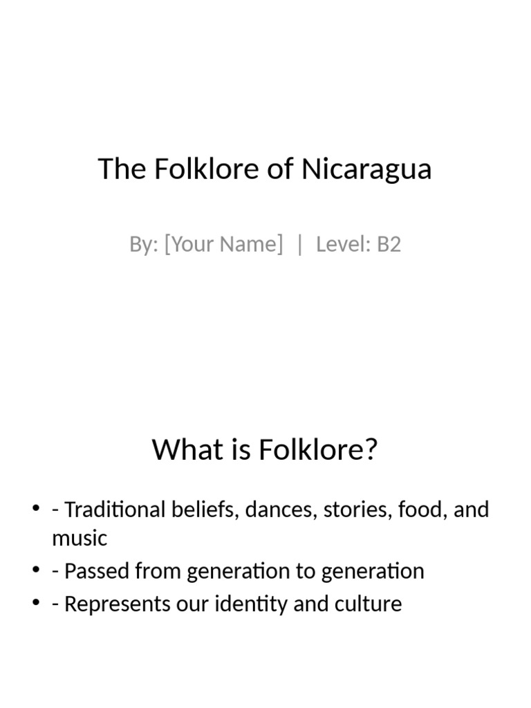 The Folklore of Nicaragua Presentation | PDF