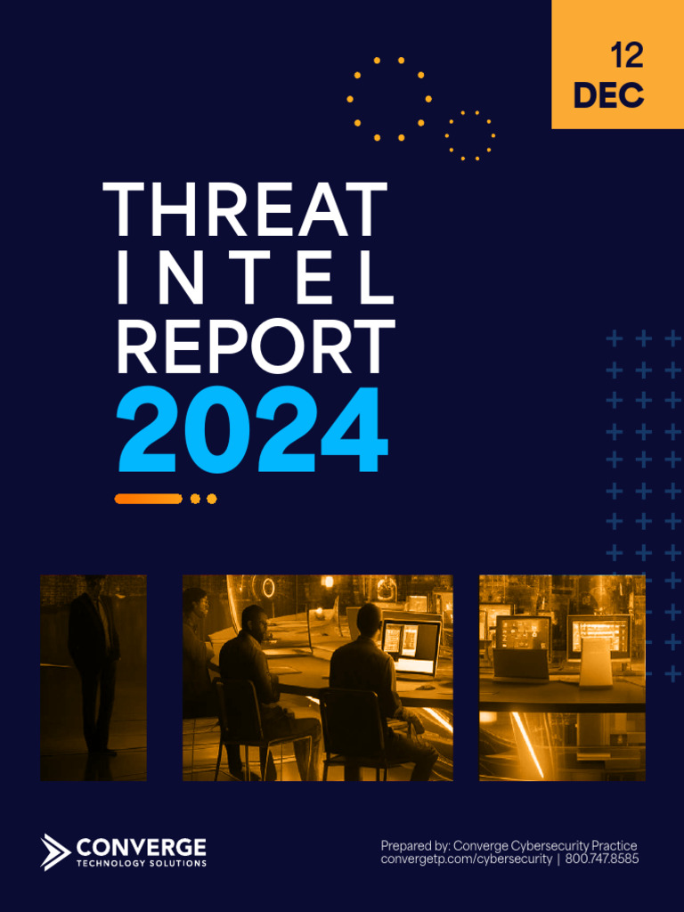 Converge Threat Intel Report 2024 DEC | PDF | Security | Computer Security