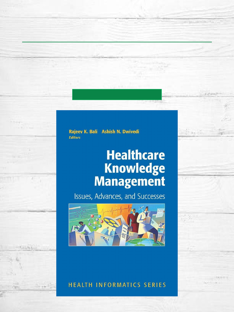 Top Ranking Healthcare Knowledge Management Issues, Advances and ...