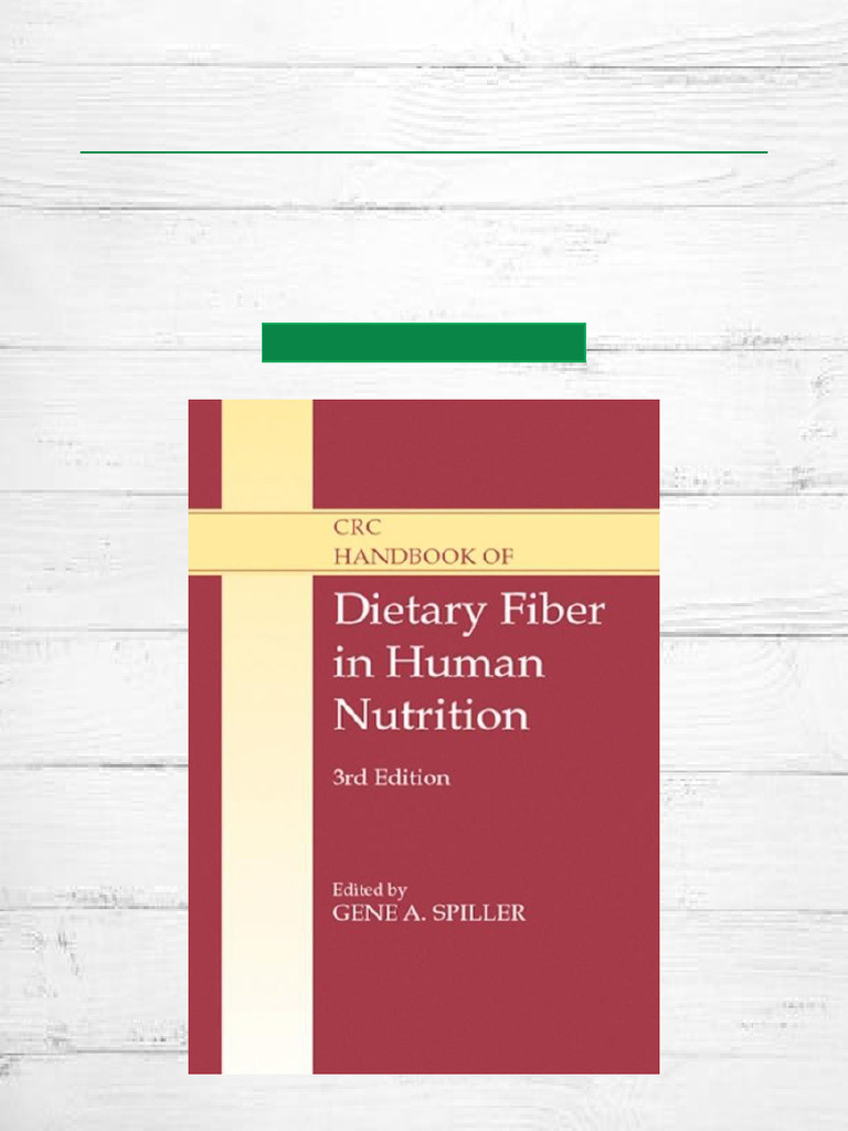 Reader's Pick CRC Handbook of Dietary Fiber in Human Nutrition, 3rd ...