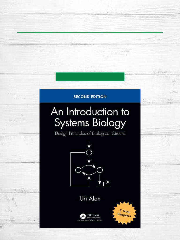 Read An Introduction To Systems Biology Design Principles of Biological Circuits 2nd Edition ...