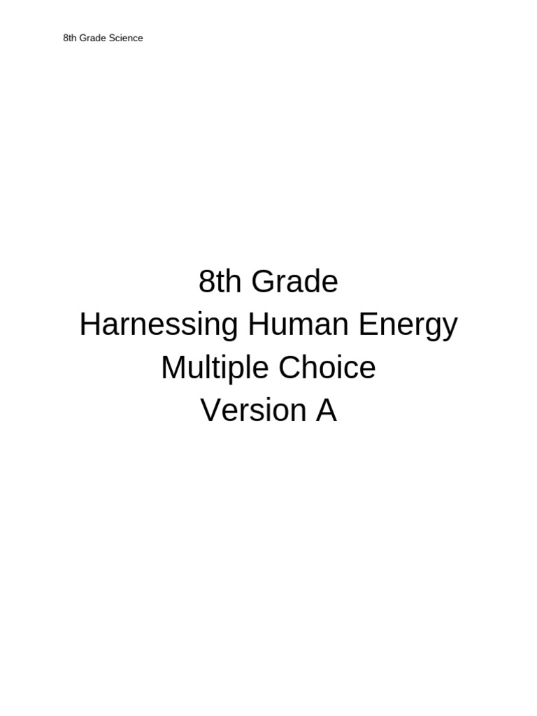 Harnessing Human Energy Exam Version A | PDF | Potential Energy ...
