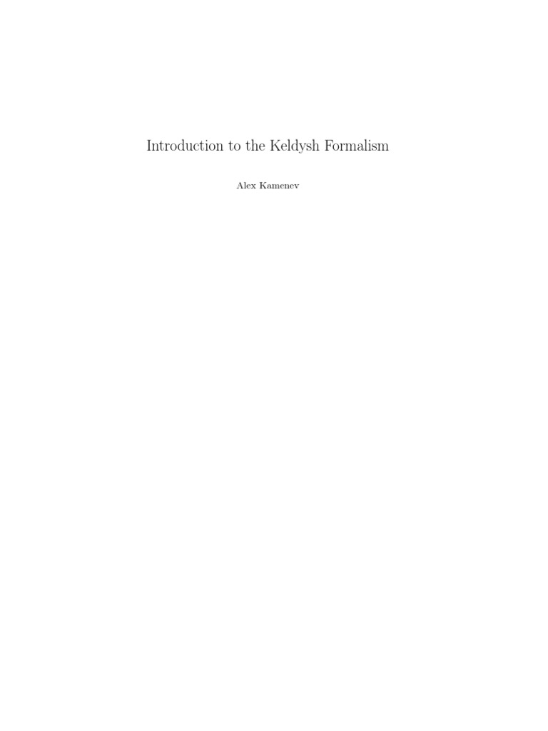 Introduction To The Keldysh Formalism: Alex Kamenev | PDF | Matrix ...