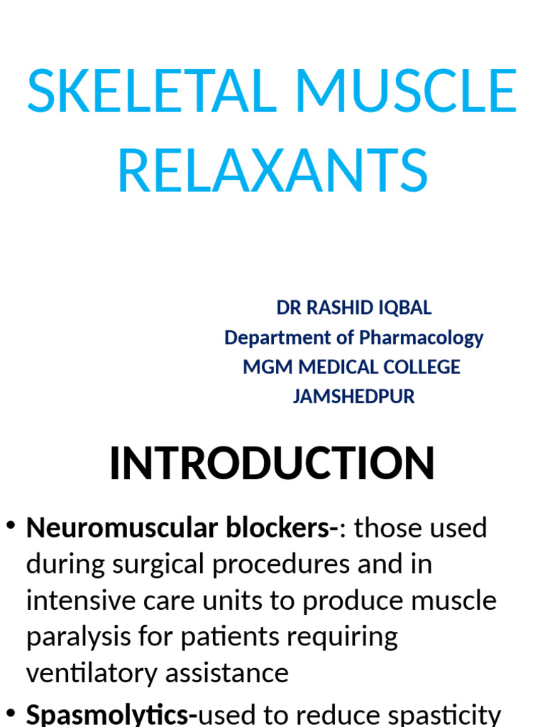 Skeletal Muscle Relaxants | PDF | Neuromuscular Junction | Acetylcholine