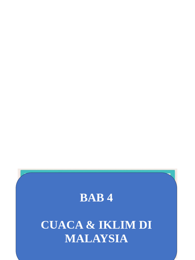 Bab 4 Cuaca Dan Iklim Di Malaysia | PDF
