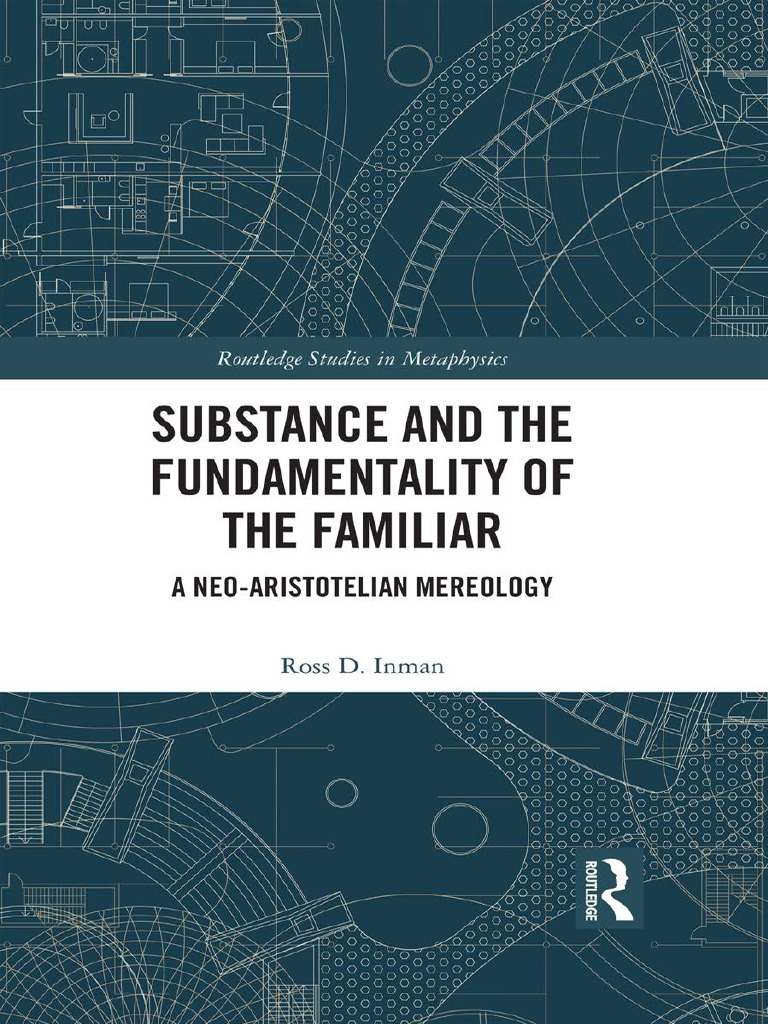 Substance and The Fundamentality of The Familiar - A - Aristotle Inman ...