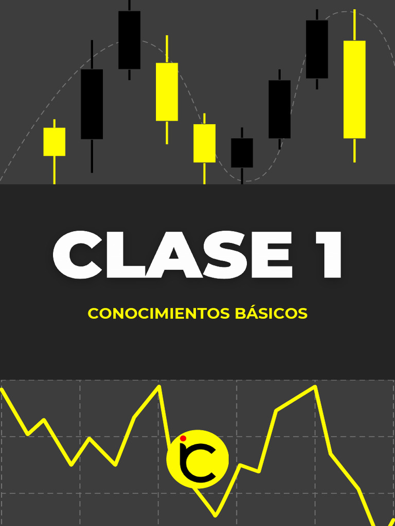 Clase 1 - Basics | PDF | Análisis técnico | Comerciante (Finanzas)