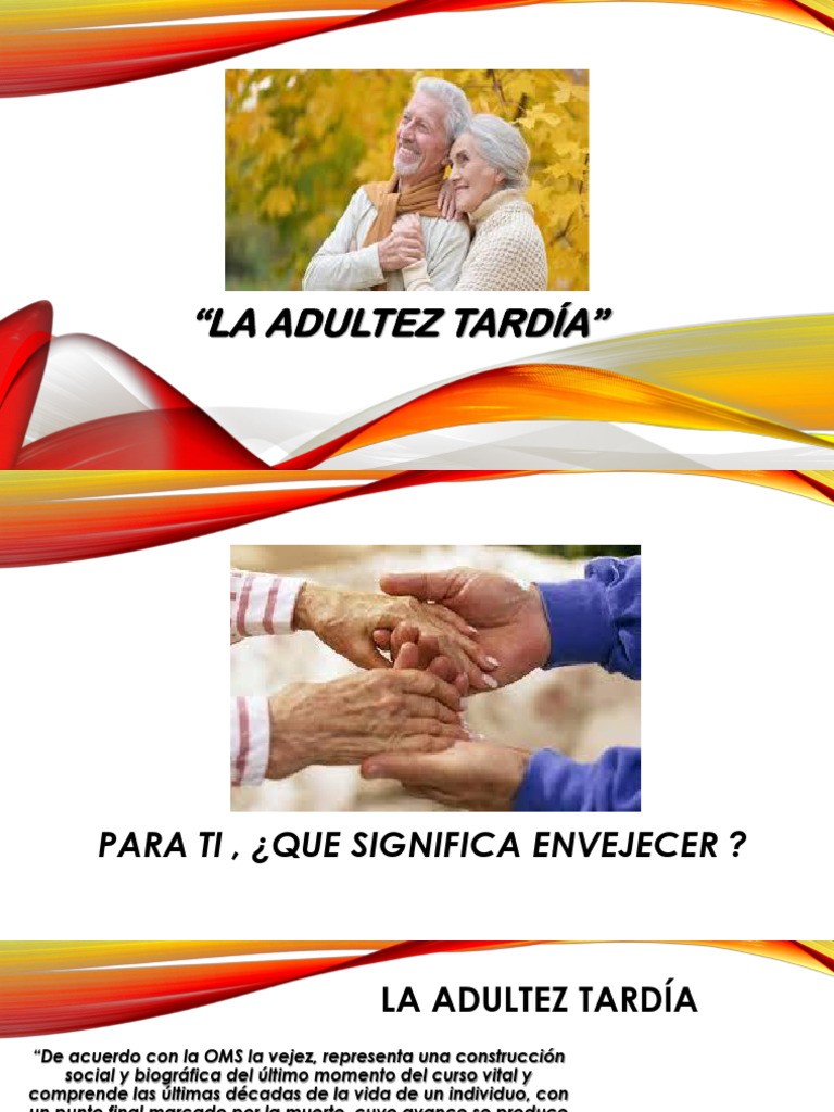 La Adultez Tardía Fisico | PDF | Vejez | Envejecimiento