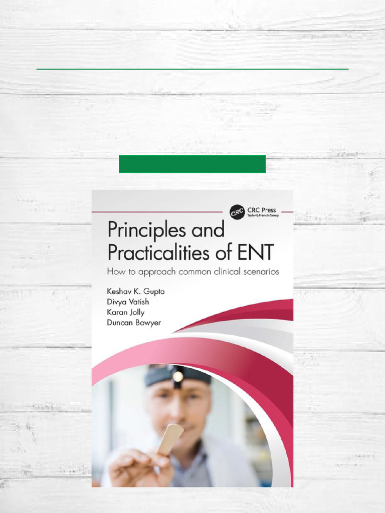 Limited Get Principles and Practicalities of ENT How To Approach Common ...