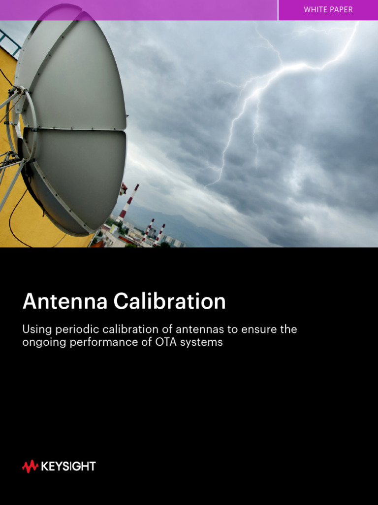 Using Periodic Calibration of Antennas To Ensure The Ongoing ...