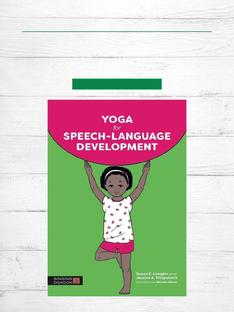 Best Selling Yoga For Speech Language Development One-Click Ebook ...