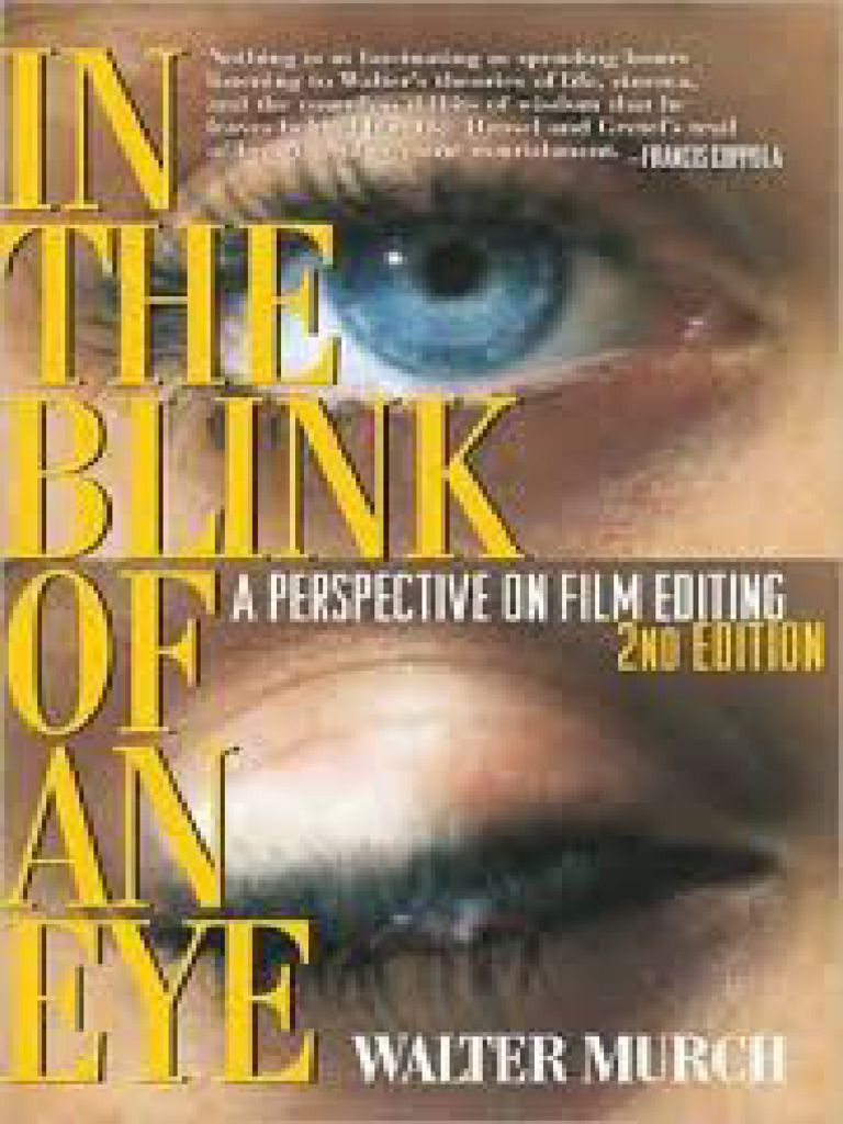 In The Blink of An Eye Revised 2nd Edition - Walter Murch, Francis Ford ...