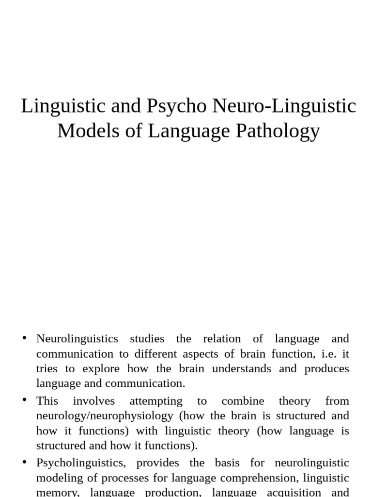 Linguistic and Psycho Neuro-Linguistic Models of Language Pathology ...