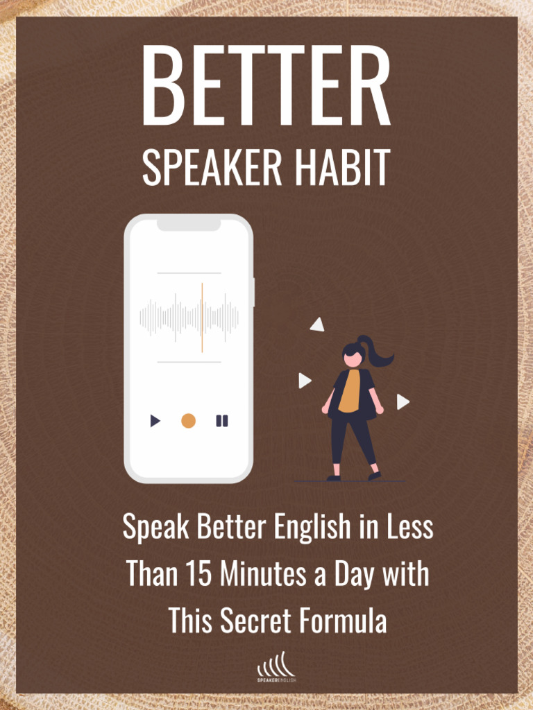 (Freebie) Better Speaker Habit | PDF | English Language | Speech