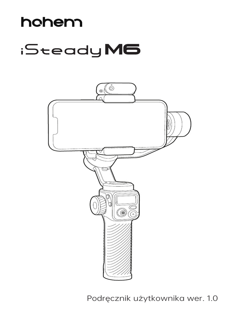 HOHEM ISteady M6 Instrukcja PL | PDF