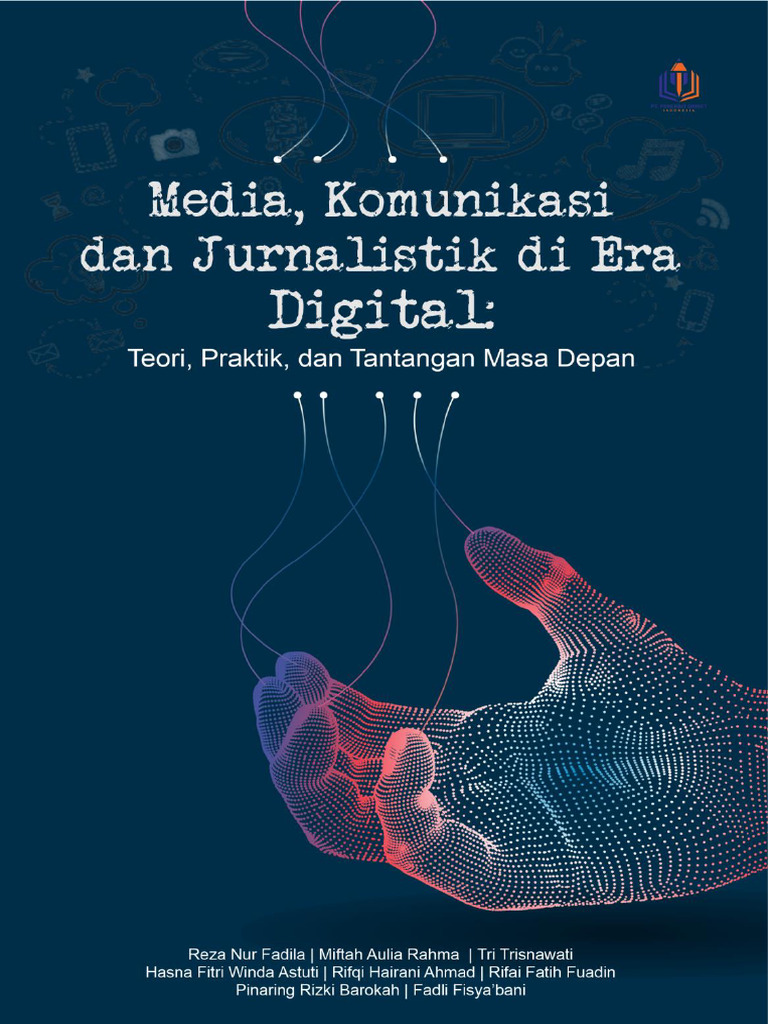Media Komunikasi Dan Jurnalistik Di Era D53fa65a | PDF