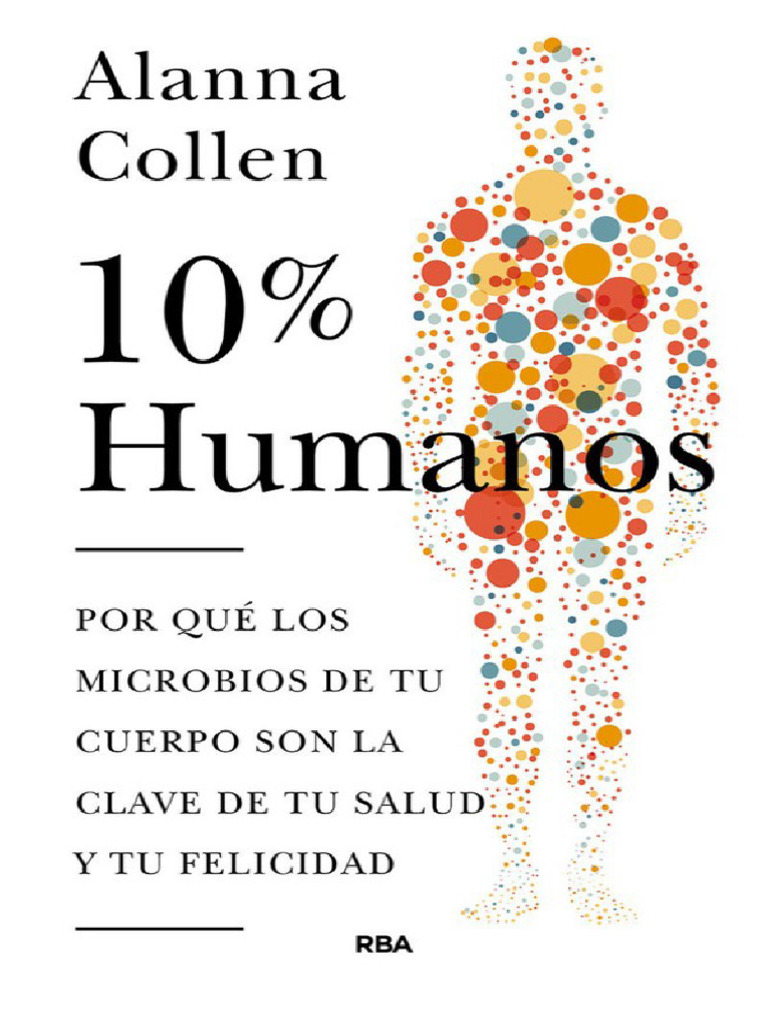 10 Humanos Alanna Collen | PDF | Intestino grueso | Tracto gastrointestinal