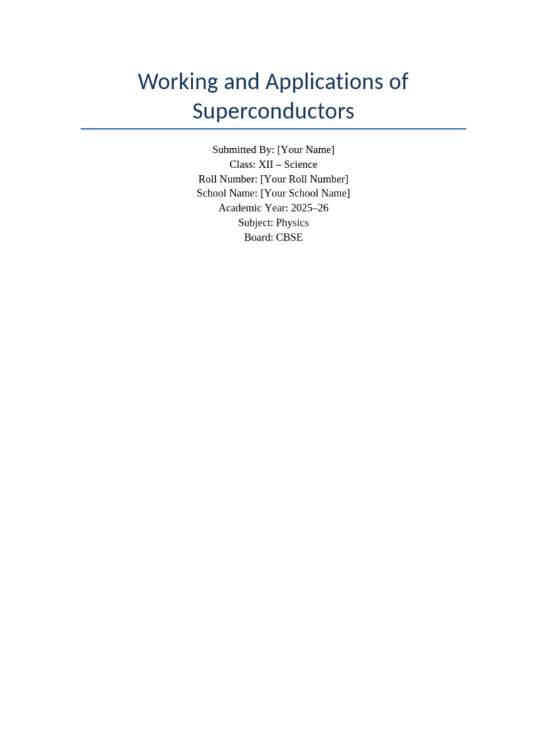 Superconductors Physics Project | PDF | Superconductivity | Electromagnetism