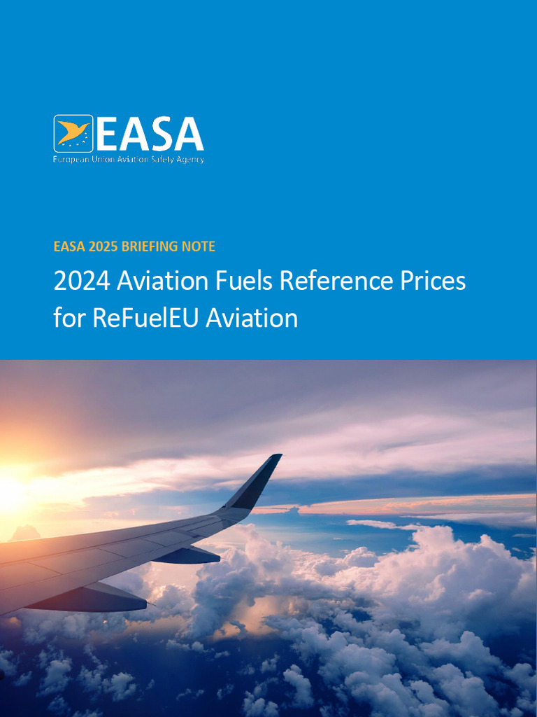 Easa 2025 Briefing Note 2024 Aviation Fuels Reference Prices For ...