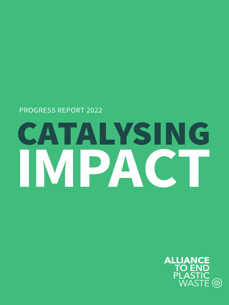 Progress Report 2022 CATALYSING IMPACT | PDF | Recycling | Waste Management