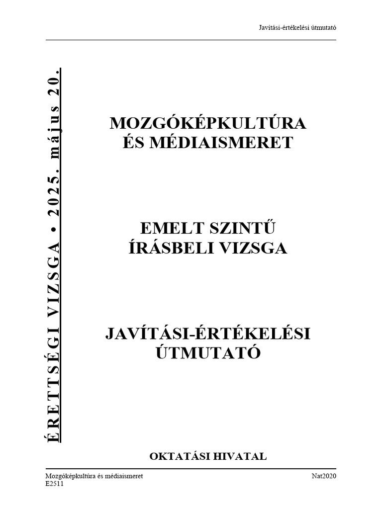 Mozgóképkultúra és médiaismeret érettségi 2025 Emelt Megoldókulcs | PDF