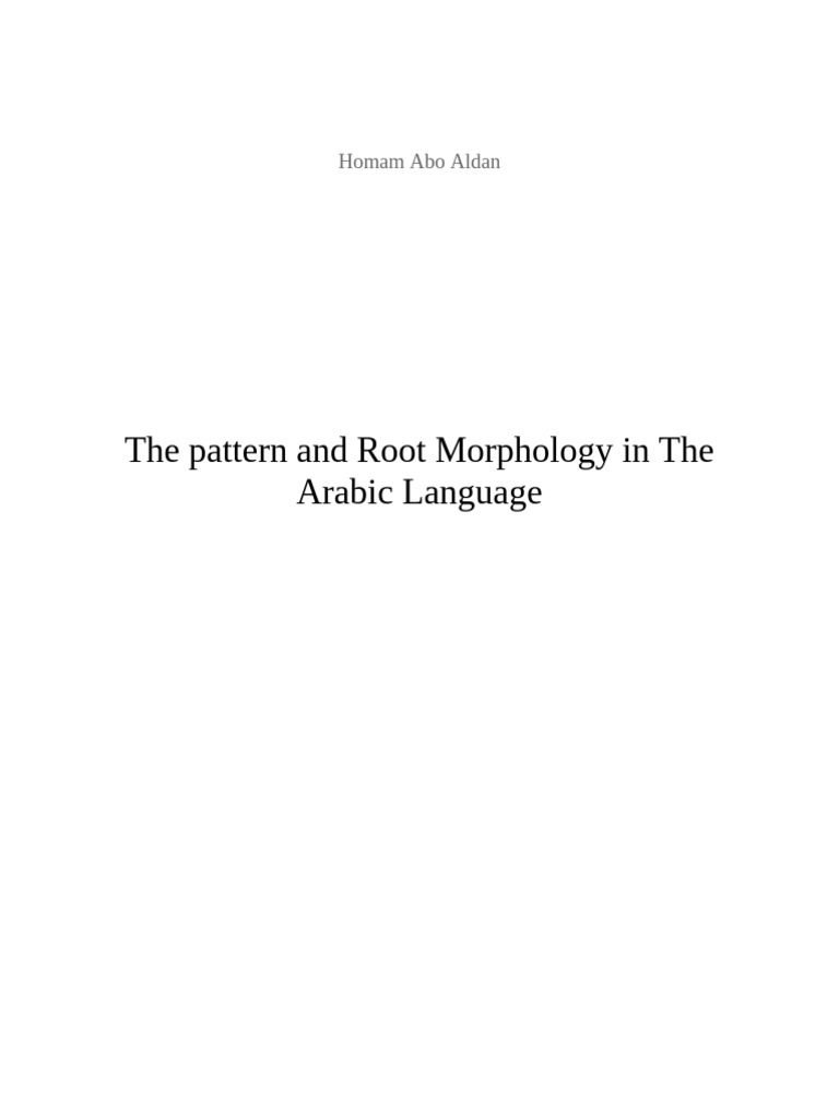 The Pattern and Root Morphology in The Arabic Language | PDF ...