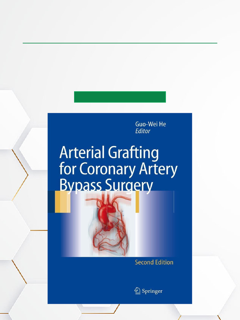 Arterial Grafting in CABG: 2nd Edition | PDF | Coronary Artery Bypass ...