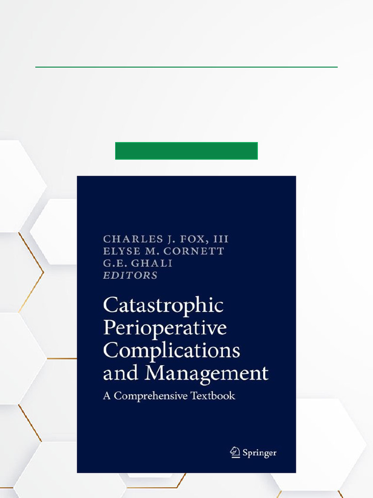 Full Download Catastrophic Perioperative Complications and Management A ...