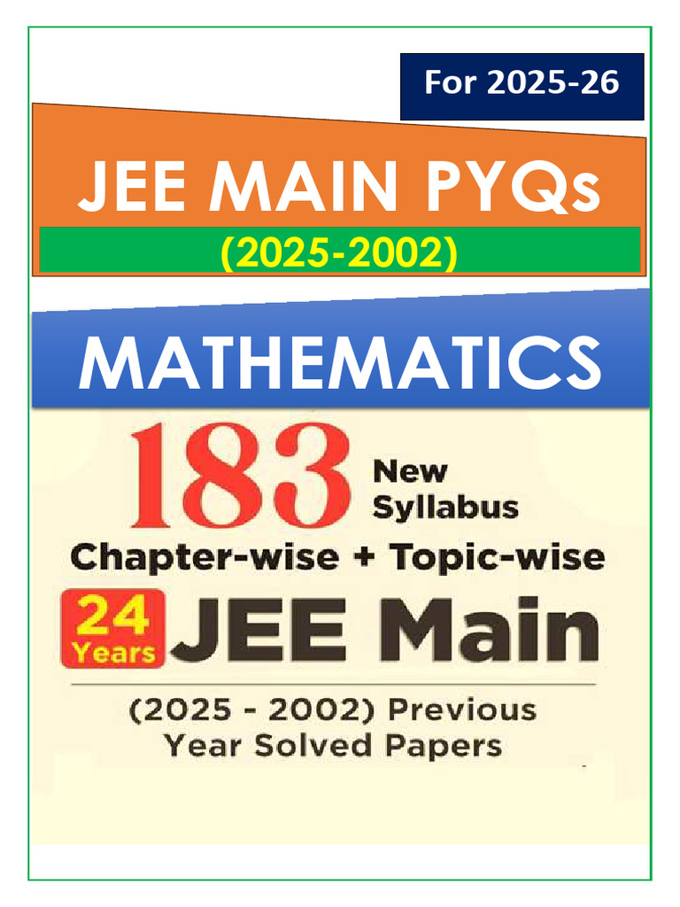 JEE MAIN PYQS Upto 2025-Mathematics | PDF | Mathematical Analysis | Mathematical Objects