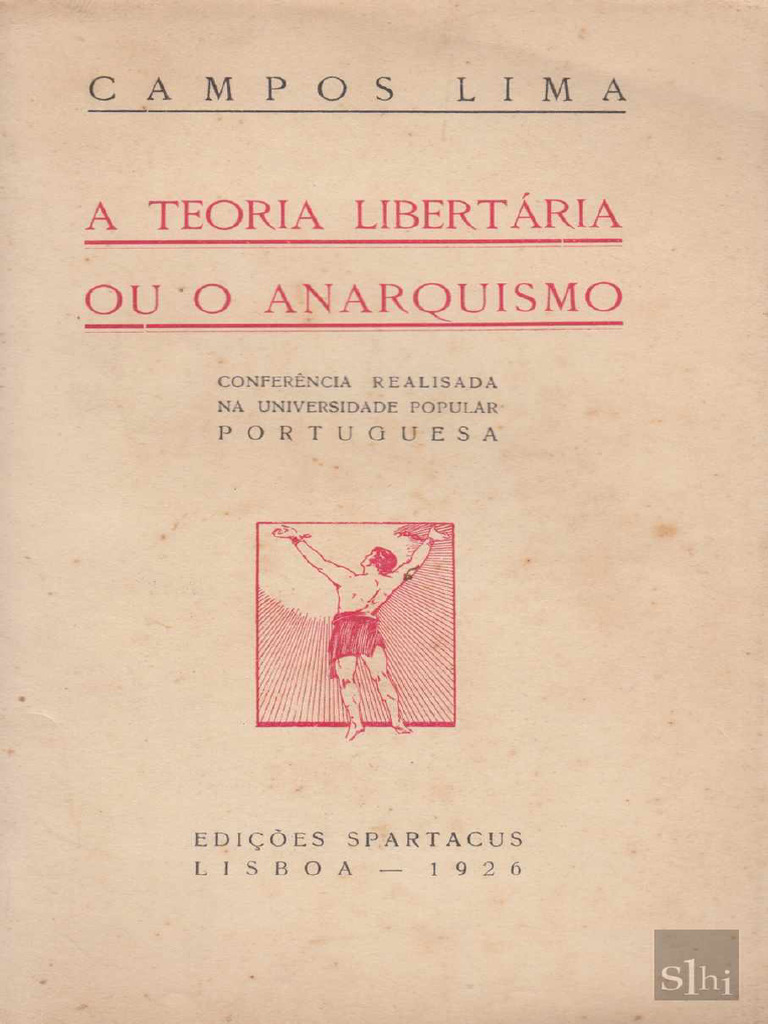 A Teoria Libertária Ou o Anarquismo - Campos Lima | PDF