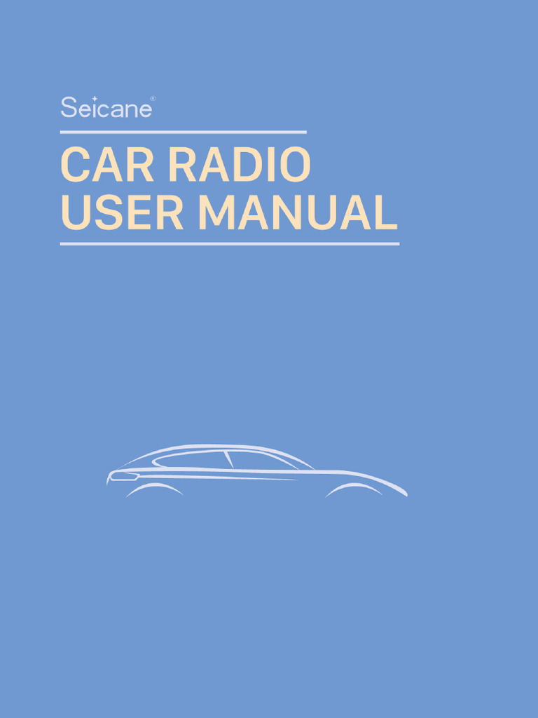 Seicane H2 Android Car Radio User Manual | PDF