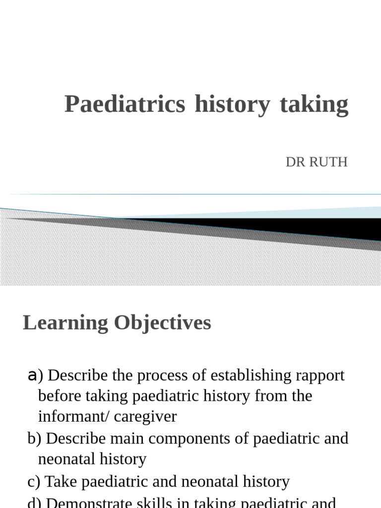 Session 4-Paediatrics History Taking | PDF | Childbirth | Pediatrics