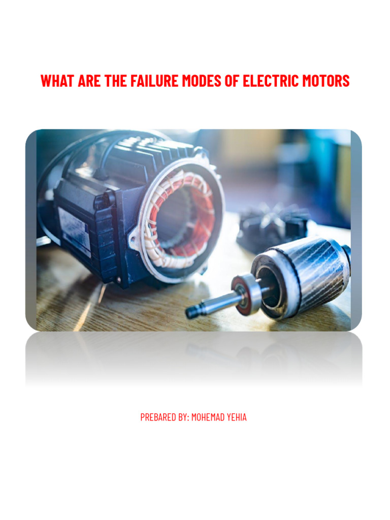 50 Electric Motor Failure Modes Explained | PDF | Bearing (Mechanical ...