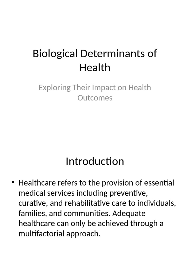 Biological Determinants of Health Presentation | PDF