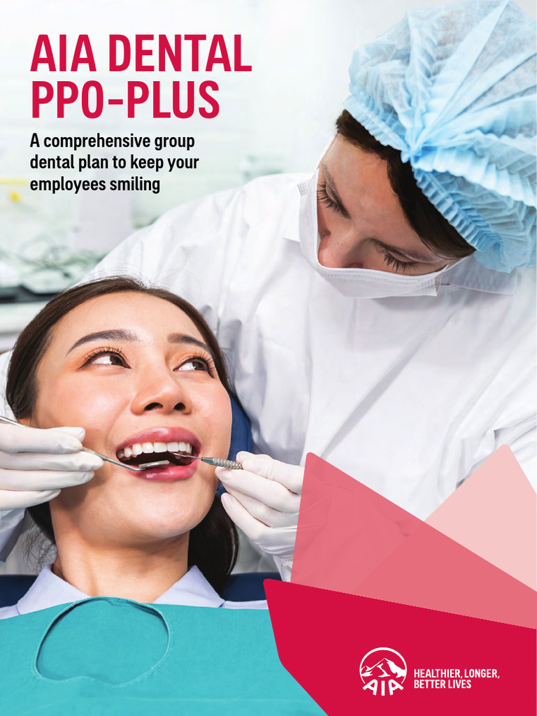 AIA Dental PPO-Plus Brochure (Oct 2024 - Fillable) | PDF | Dentistry ...