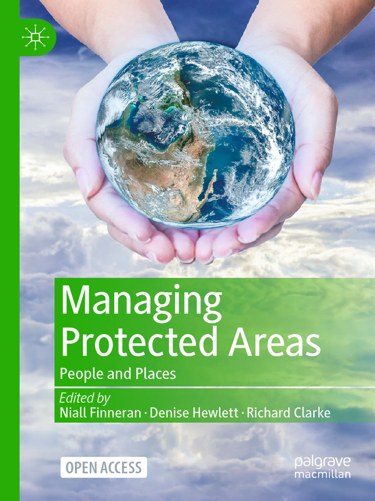 Managing Protected Areas: People and Places | PDF | Forests